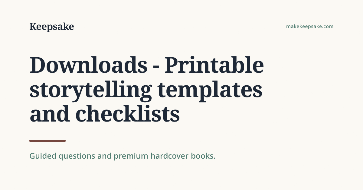 Downloads - Printable storytelling templates and checklists