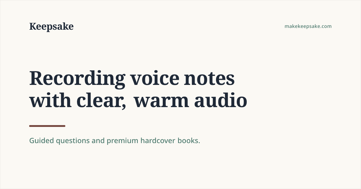 Recording voice notes with clear, warm audio